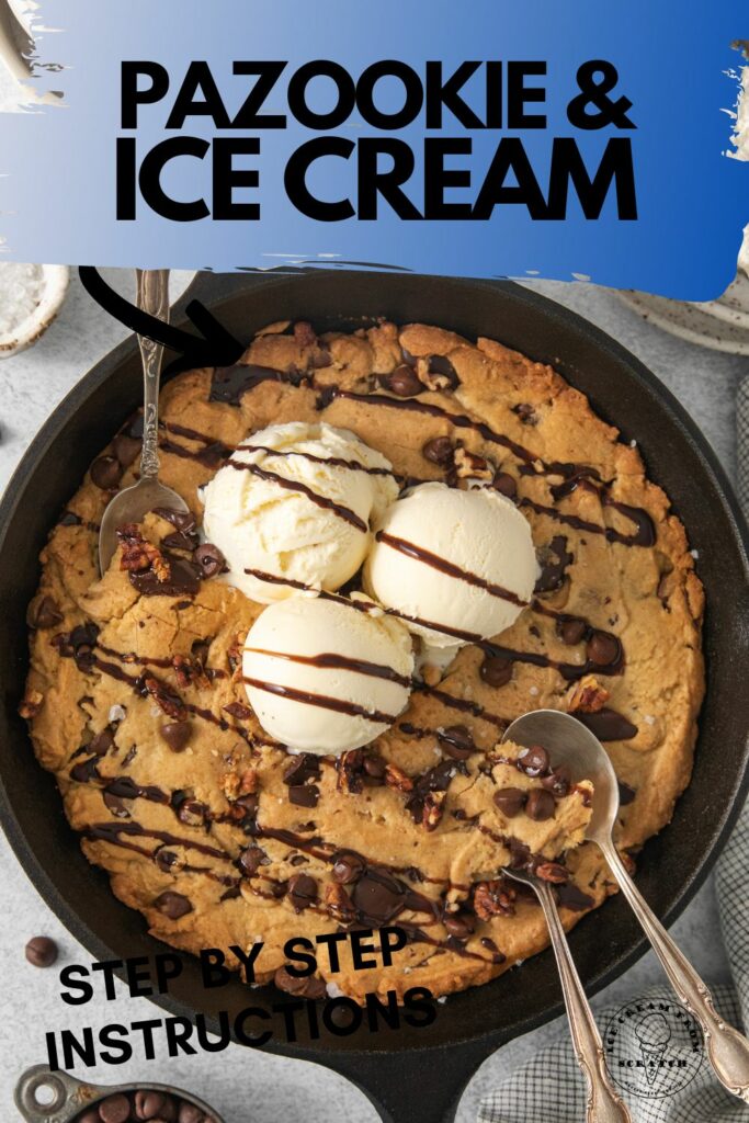 Easy Pizookie Recipe - Ice Cream From Scratch