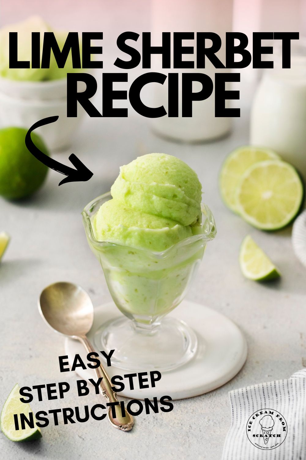 Easy Lime Sherbet Recipe - Ice Cream From Scratch